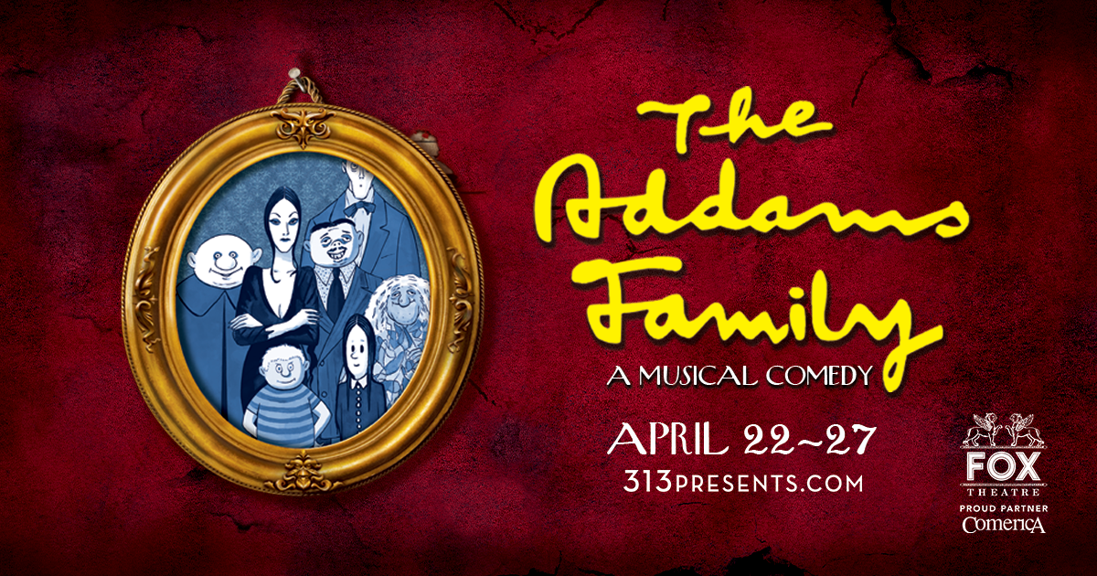 Win 4 Tickets to The Addams Family Musical at the Fox Theatre – Fashion ...